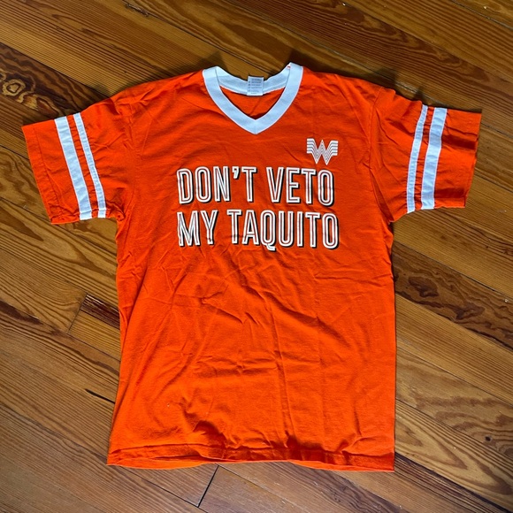 Whataburger | Shirts | Exclusive Whataburger Merch Dont Veto My Taquito ...